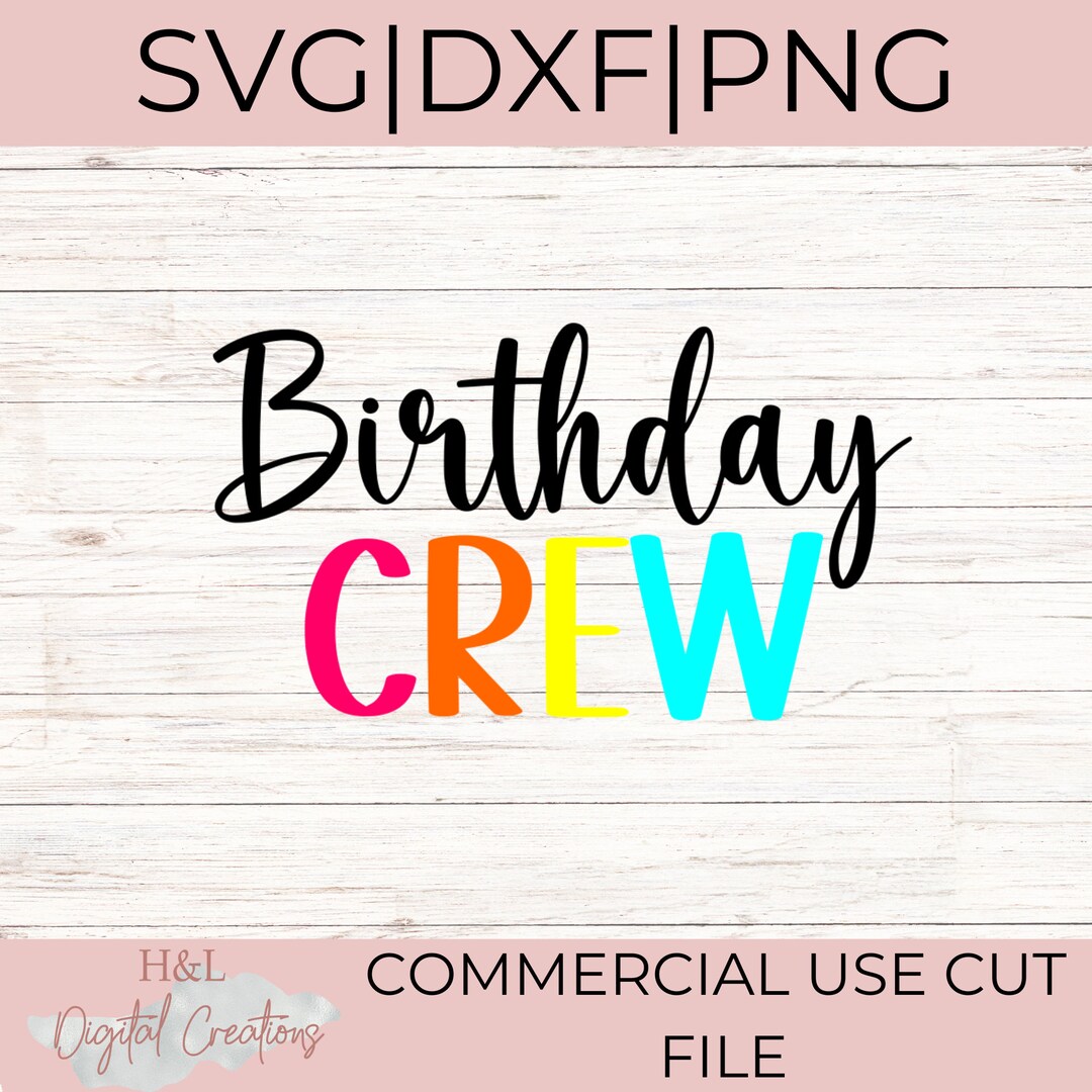 Birthday Crew Svg, Birthday Squad Svg, Birthday Svg, Birthday Saying ...
