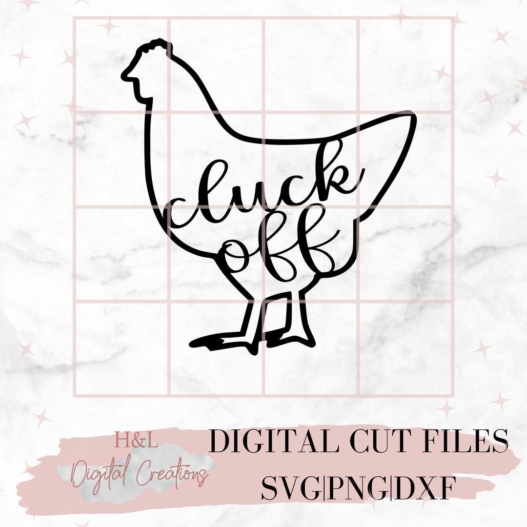 Cluck off svg, Pollos svg, Pollo png, Animal de granja svg, Svg, Png ...