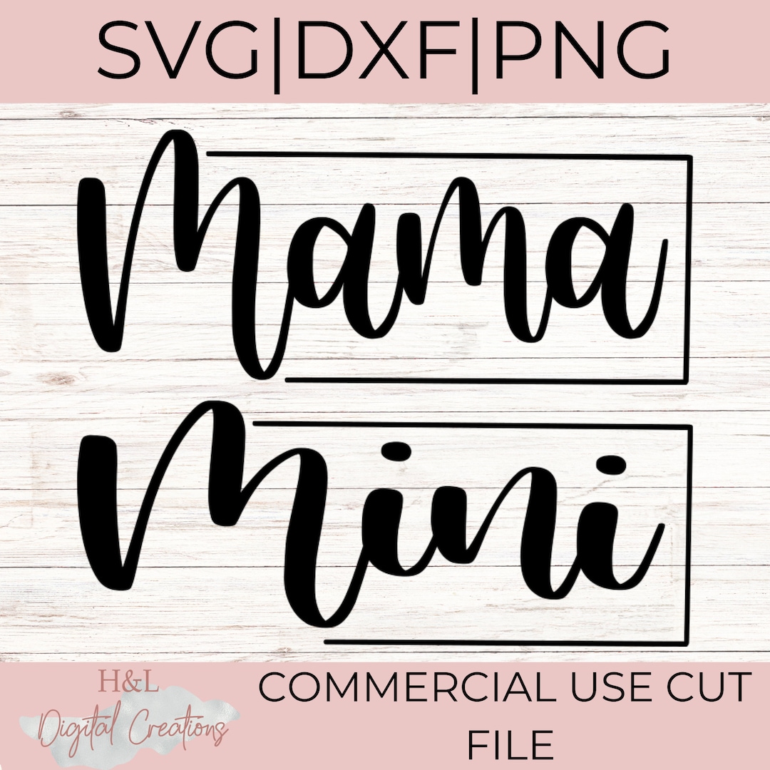 Mama Mini Svg, Mama Svg, Mini Svg, Mommy and Me Svg, Matching Shirts ...
