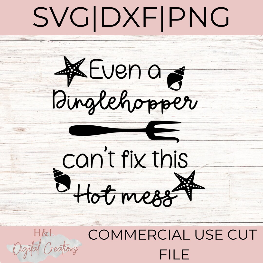 Even a Dinglehopper Can't Fix This Hot Mess Svg, Dinglehopper Svg, Hot ...