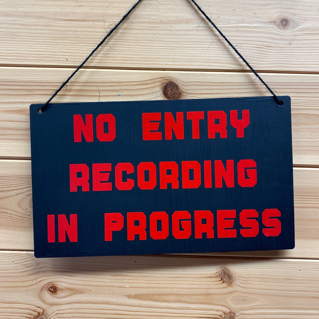 Recording in Progress Sign, Do Not Enter Sign, Gaming Room Décor ...