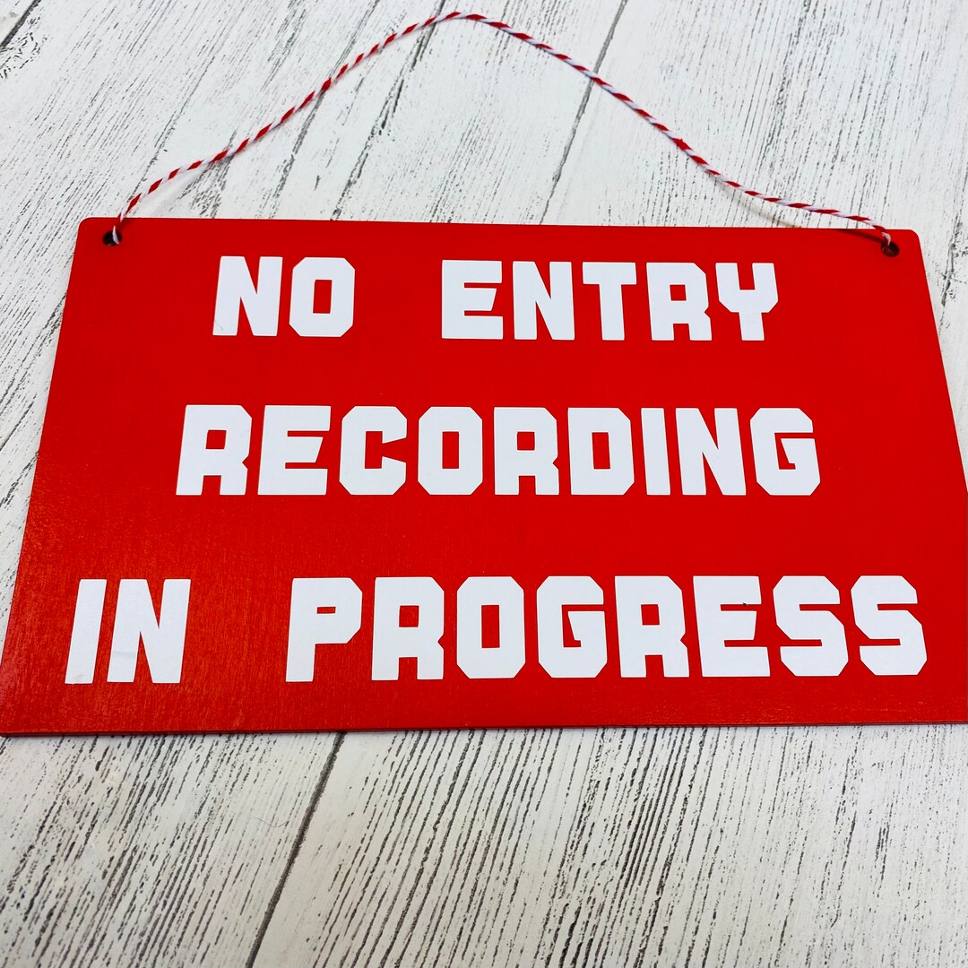 Recording in Progress Sign, Do Not Enter Sign, Gaming Room Décor ...