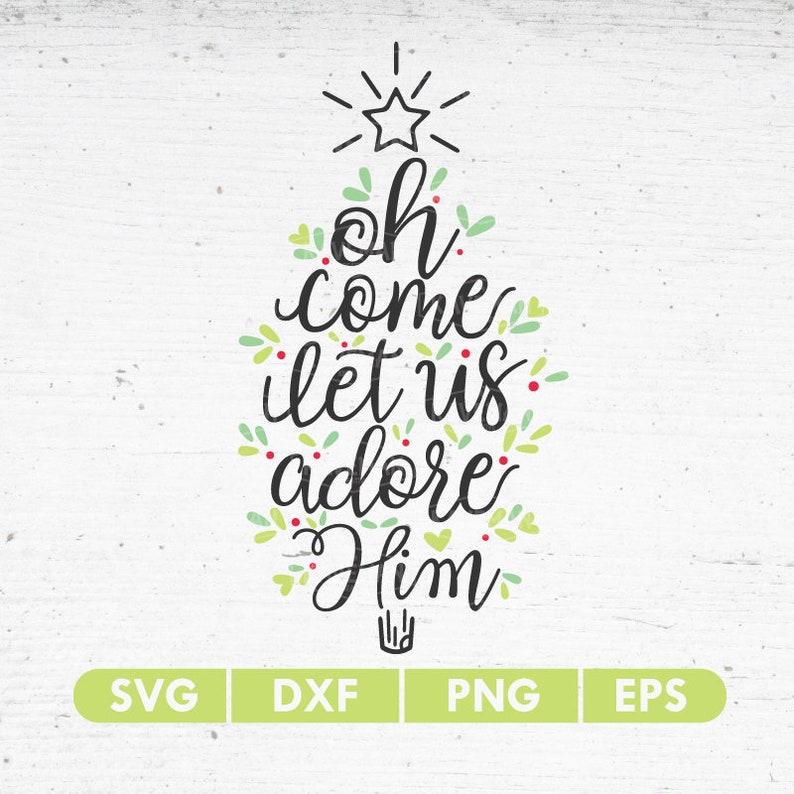 Oh Come Let Us Adore Him Christmas Tree SVG DXF Silhouette - Etsy