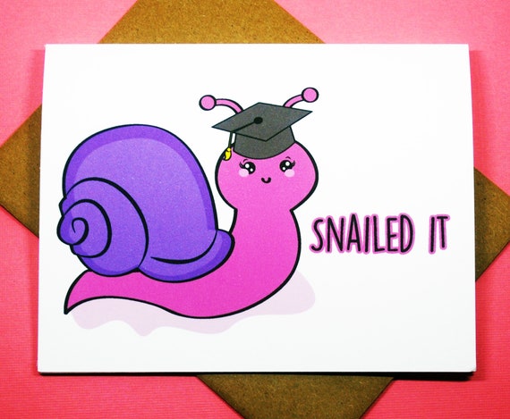 Snailed It Graduation Punny Grad Félicitations Drôle | Etsy