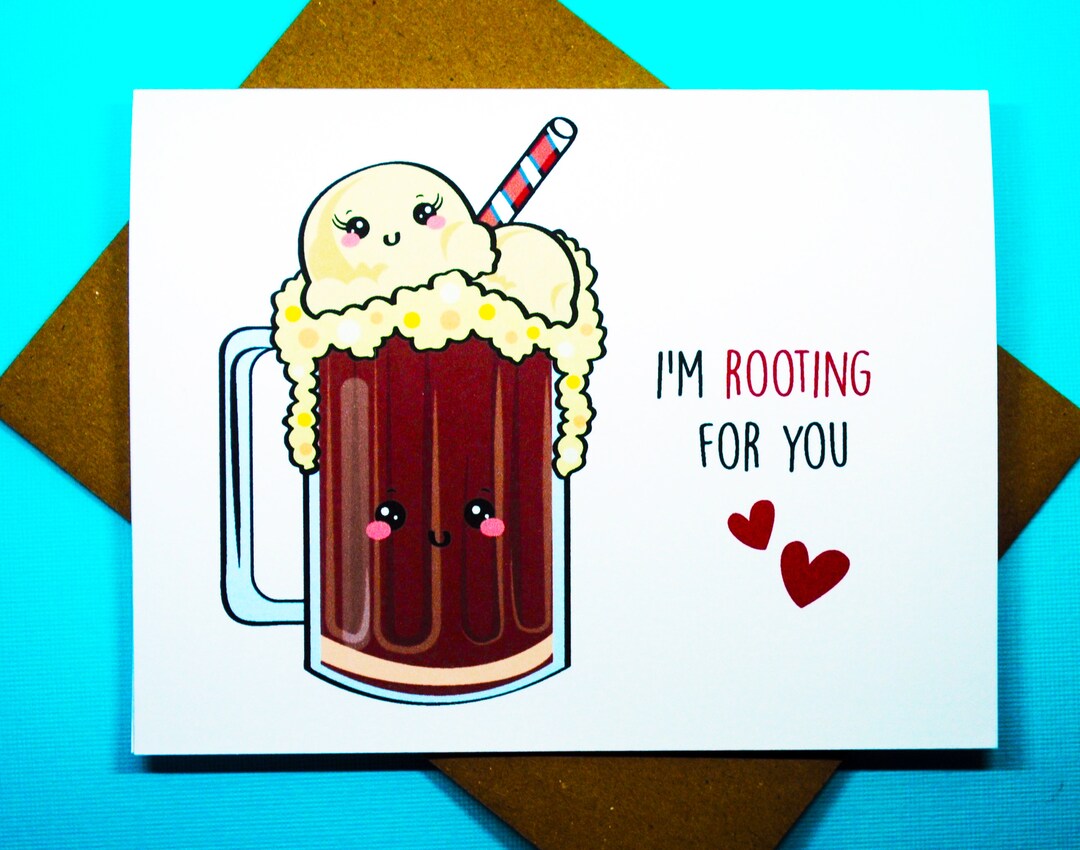 I'm Rooting for You Root Beer Float Vanilla Bean Ice Cream Friendship ...