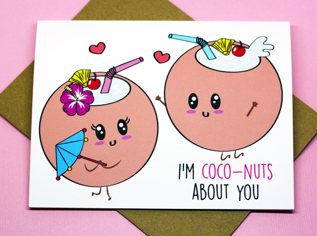 I'm Coconuts About You Hawaiian Summer Happy Birthday Romance Valentine ...