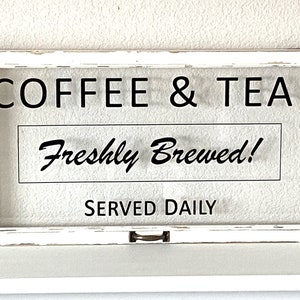 Cofffee and Tea Freshly Brewed Sign, Window Frame Sign, Vintage Style ...