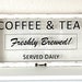 Cofffee and Tea Freshly Brewed Sign, Window Frame Sign, Vintage Style ...
