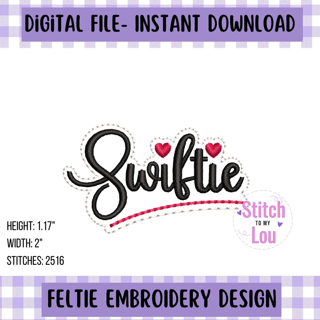 Swiftie Feltie Embroidery Design: Taylor's Version (digital Download ...