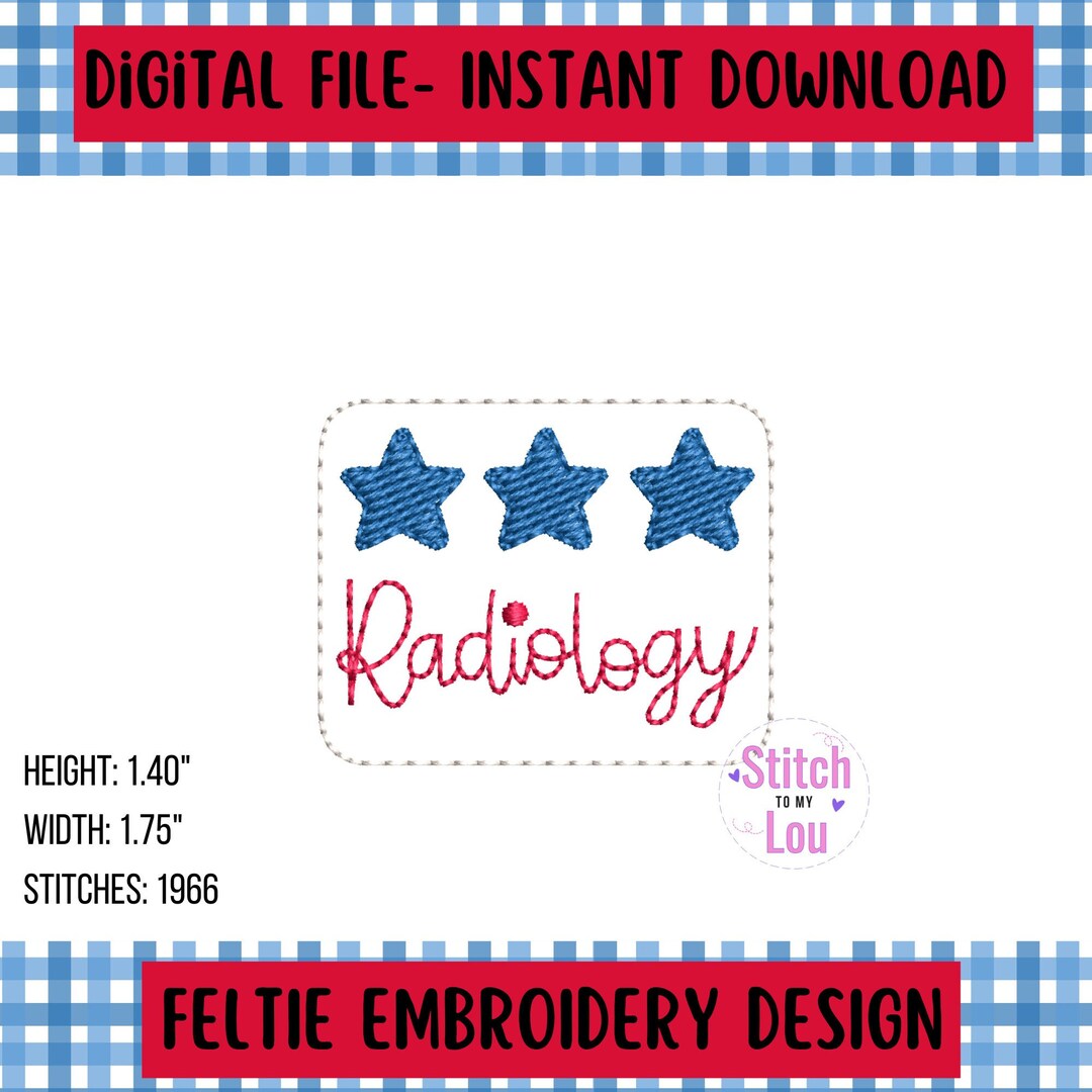 Radiology Stars Feltie Embroidery Design: Patriotic Medical File ...