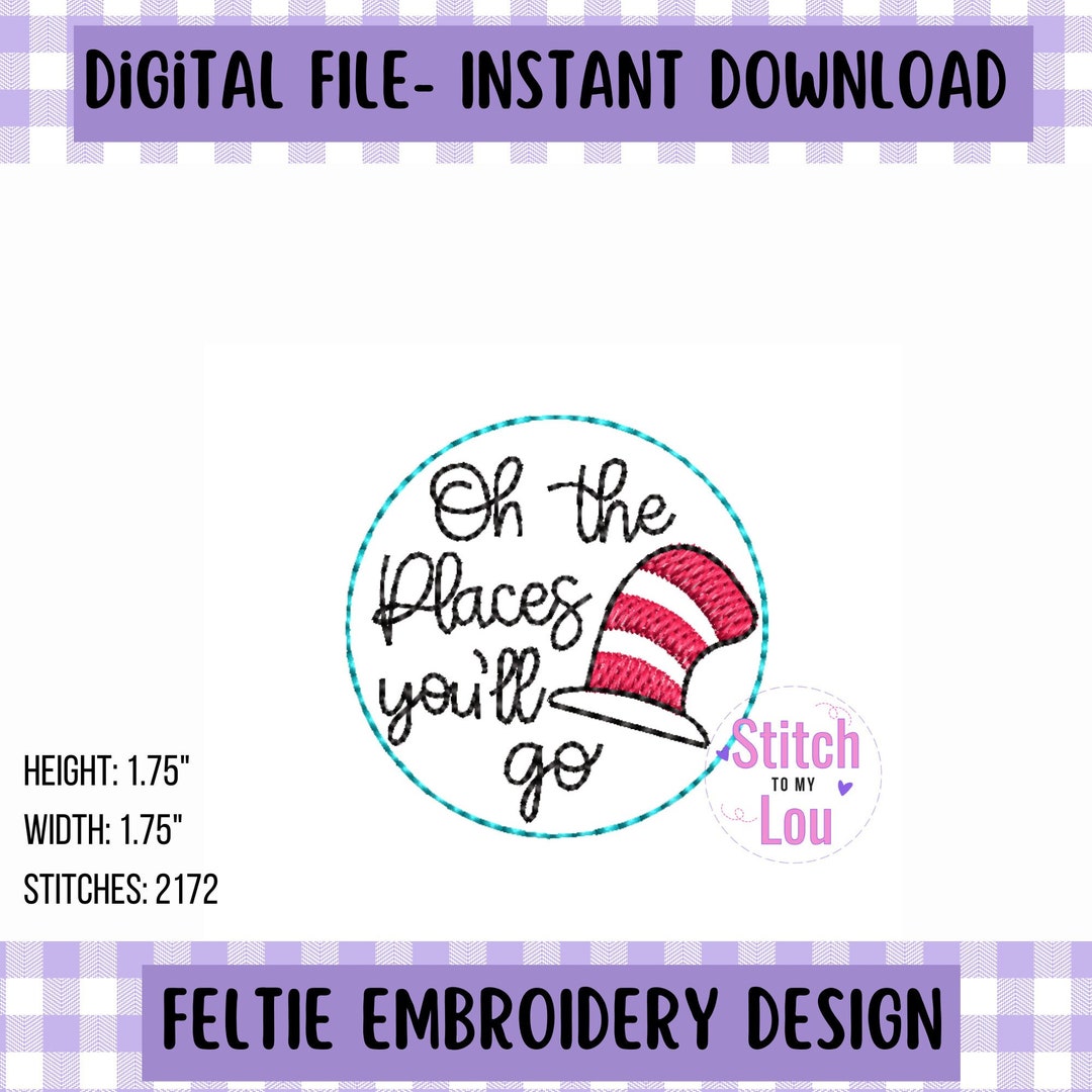 Oh the Places You'll Go Feltie Embroidery Design, Teacher, School ...