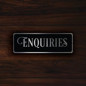 ENQUIRIES DOOR SIGN, Enquiries Sign, Enquiries, Office Sign, Office ...