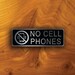 NO CELL PHONES Sign No Cell Phones Signs No Cell Phones No - Etsy