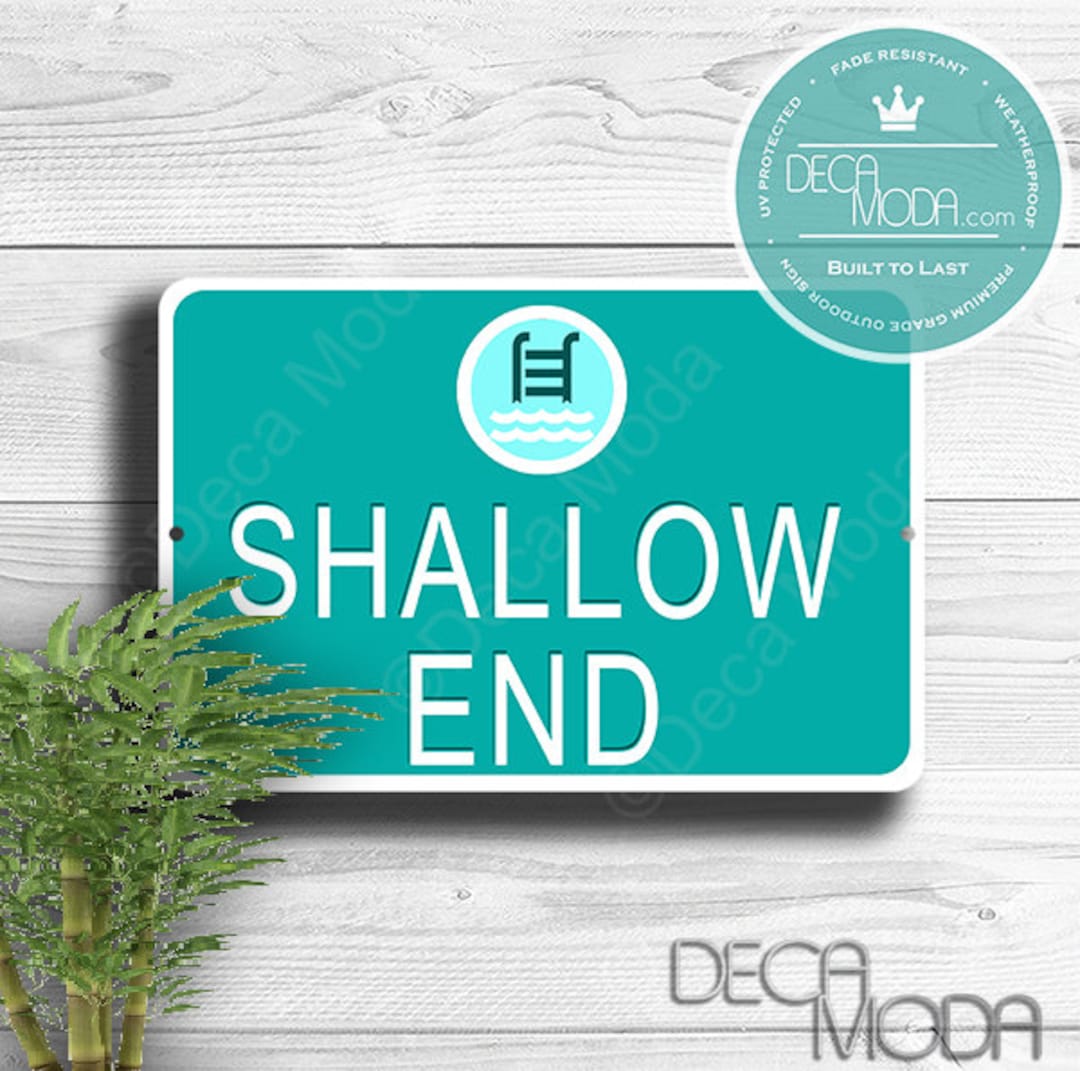 Shallow End Sign, Swimming Pool Signs, Pool Signs, Pool Shallow End ...