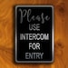Intercom Sign: Brushed Silver Metal, Use Intercom for Entry - Etsy