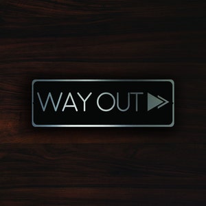 WAY OUT DIRECTIONAL Sign, Way Out Sign With Arrow, Way Out, Way Out ...