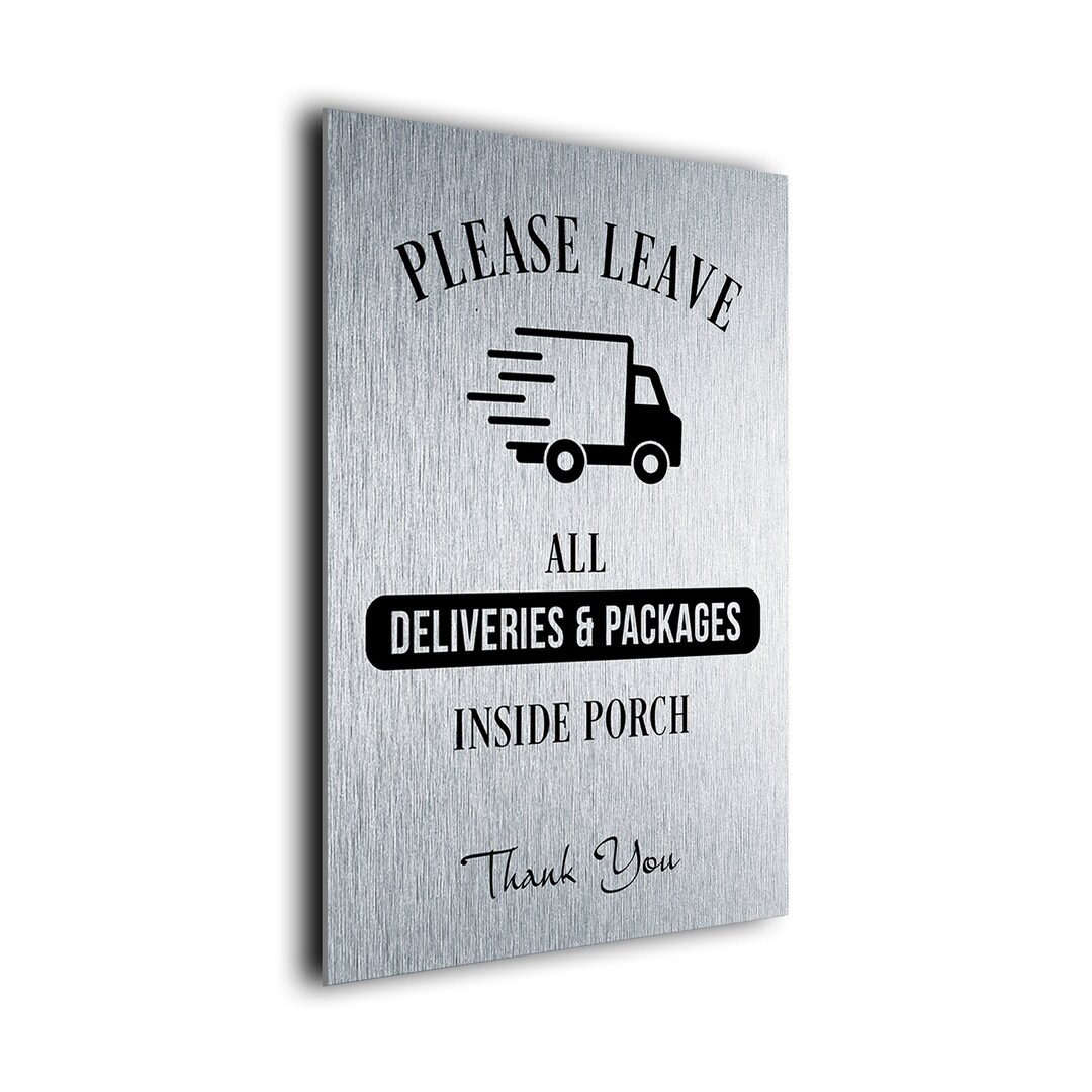 Weatherproof Deliveries Door Sign: Leave Packages Inside Porch - Etsy