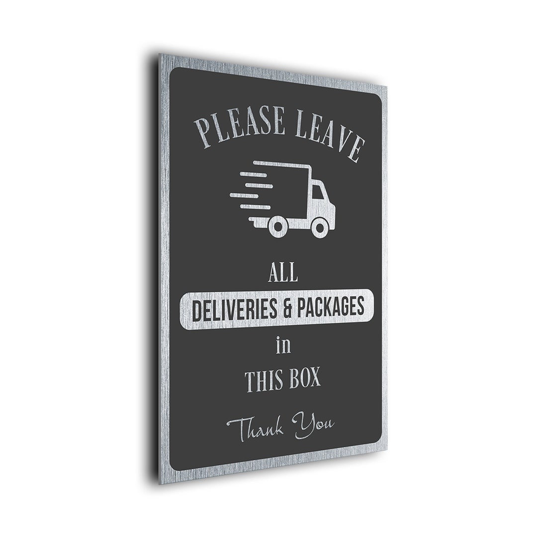 Packages and Deliveries Signs, Please Leave All Deliveries and Packages ...