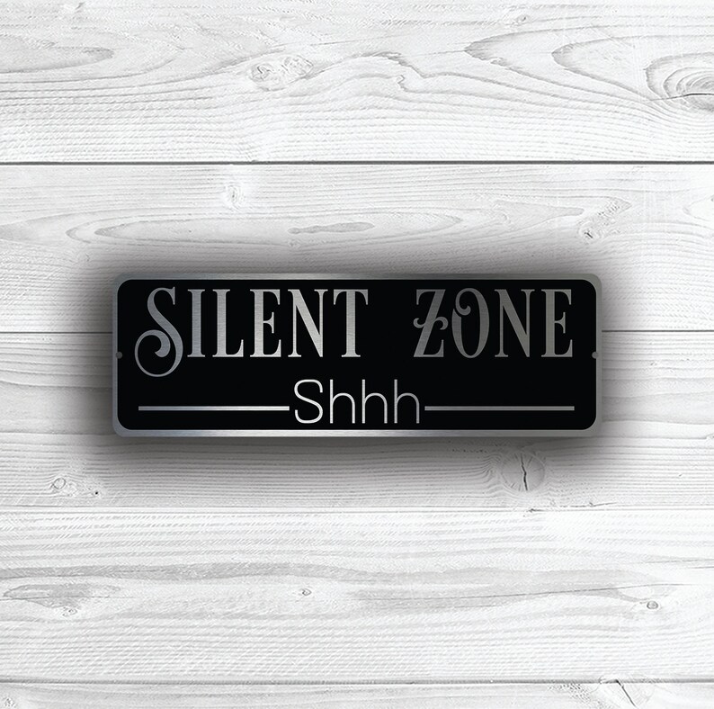 SILENT ZONE SIGN Silent Zone Signs Custom Door Signs Silent - Etsy