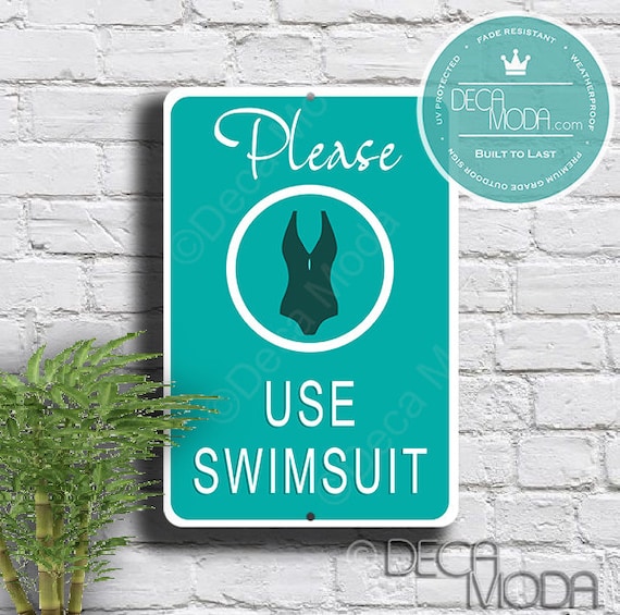 Please Use Swimsuit Sign Pool Area Sign Swimming Pool Sign | Etsy