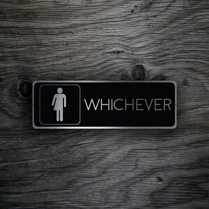 WHICHEVER RESTROOM SIGN, Whichever Restroom Door Sign, Restroom Signs ...