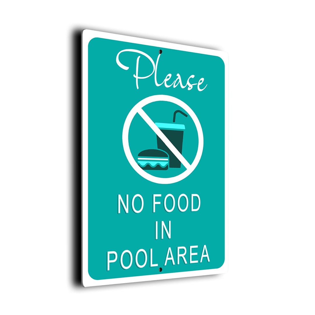 No Food in Pool Area Sign: Weatherproof Aluminum Composite - Etsy