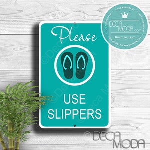 Please Use Slippers Pool Sign: Weatherproof Aluminum Composite - Etsy
