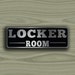 LOCKER ROOM DOOR Sign, Locker Room Door Signs, Locker Room Signs ...