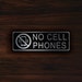 NO CELL PHONES Sign No Cell Phones Signs No Cell Phones No - Etsy