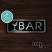 HOTEL BAR SIGN, Bar Sign, Bar Door Plate Sign, Hotel Suite Doorbar Sign ...