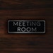 MEETING ROOM SIGN, Meeting Room Signs, Meeting Room Door Sign, Office ...