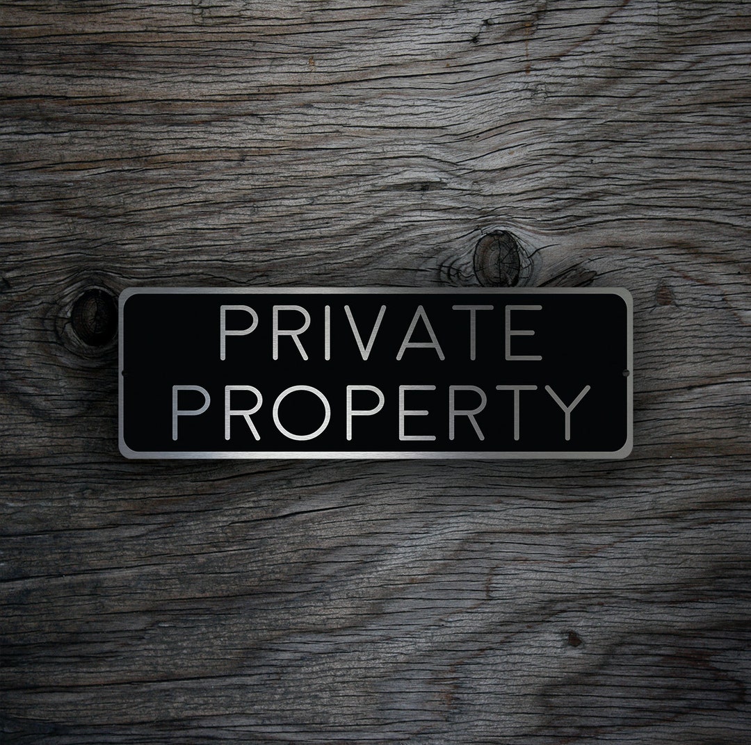 PRIVATE PROPERTY SIGN, Private Property Signs, Custom Outdoor Signs ...