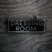 DRESSING ROOM SIGN, Dressing Room Signs, Custom Door Signs, Dressing ...