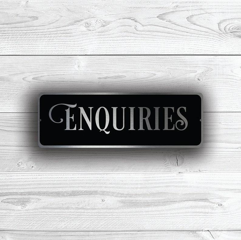ENQUIRIES DOOR SIGN Enquiries Sign Enquiries Office Sign - Etsy