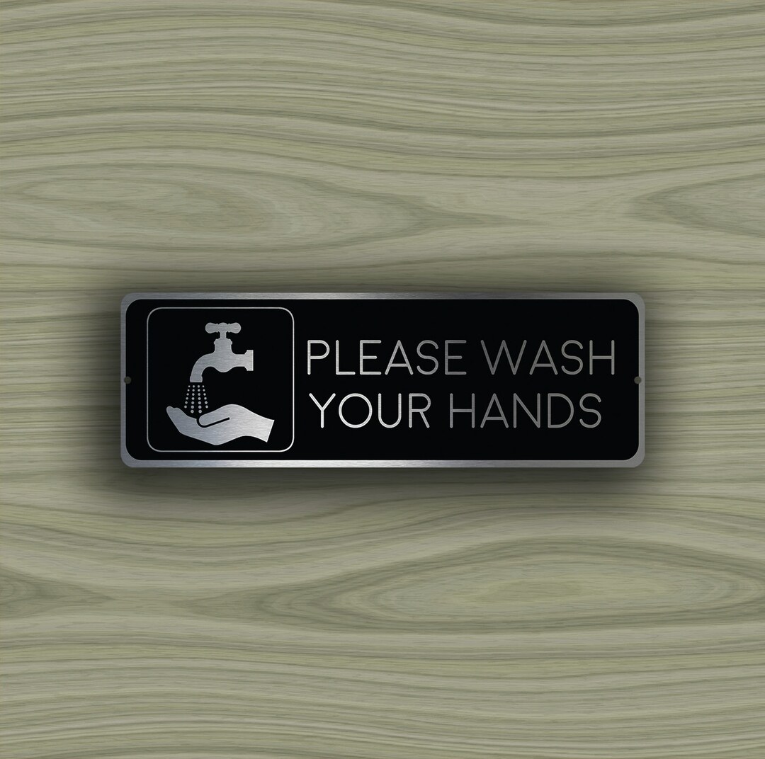 Please WASH YOUR HANDS Sign, Please Wash Hands, Kitchen Signs, Bathroom ...