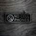 NO CELL PHONES Sign No Cell Phones Signs No Cell Phones No - Etsy