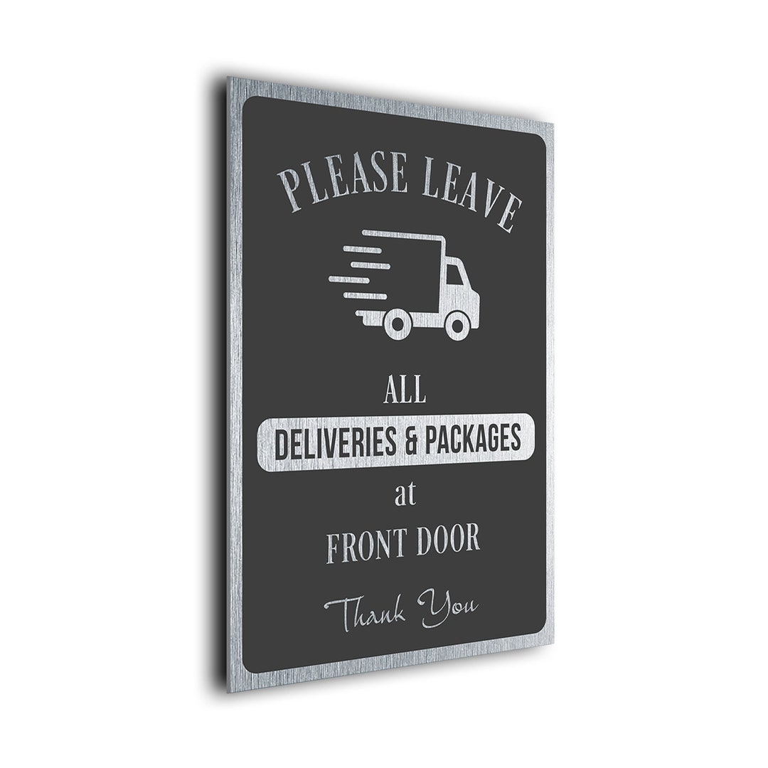 Packages and Deliveries Signs, Please Leave All Deliveries and Packages ...