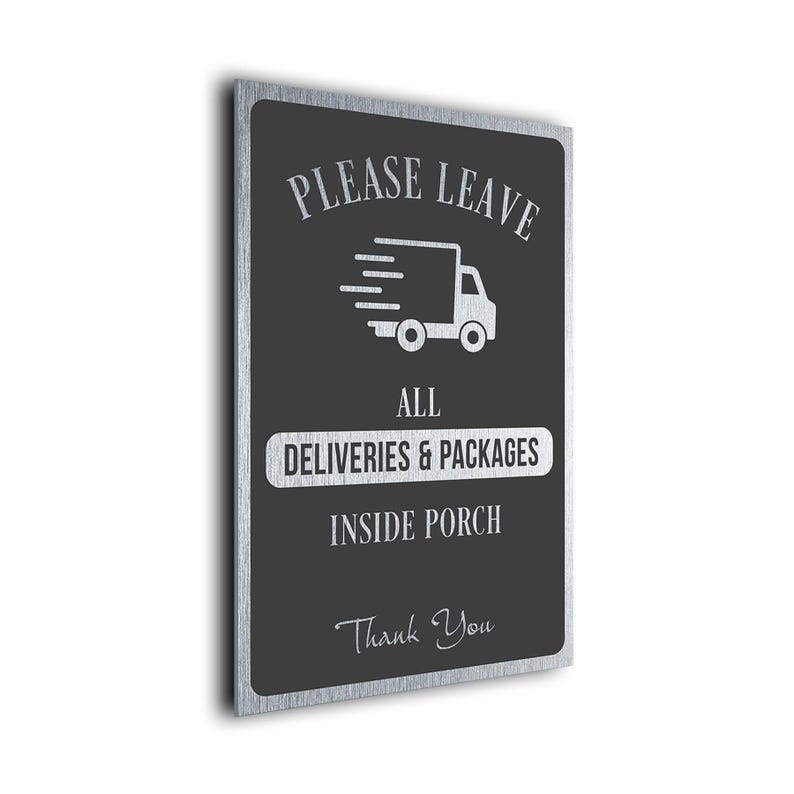 Leave Deliveries Inside Porch Sign: Weatherproof Aluminum Composite - Etsy