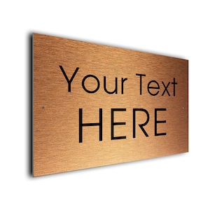YOUR TEXT HERE Sign, Durable Signs, Brushed Composite Aluminum, Sign ...