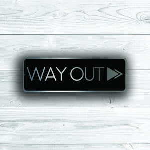 WAY OUT DIRECTIONAL Sign, Way Out Sign With Arrow, Way Out, Way Out ...