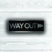 WAY OUT DIRECTIONAL Sign Way Out Sign With Arrow Way Out - Etsy