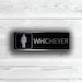 WHICHEVER RESTROOM SIGN Whichever Restroom Door Sign - Etsy