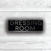 DRESSING ROOM SIGN, Dressing Room Signs, Custom Door Signs, Dressing ...