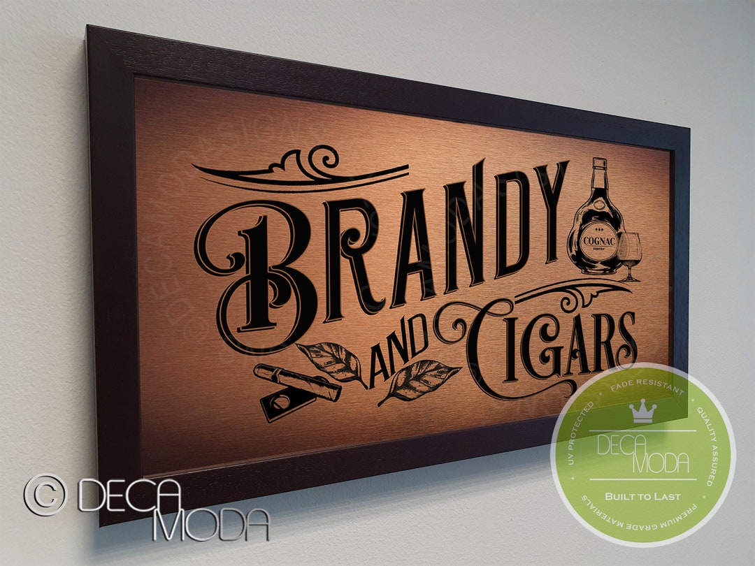 Brandy and Cigars, BRANDY Bar Sign, Bar Sign, Brandy and Cigars Sign ...