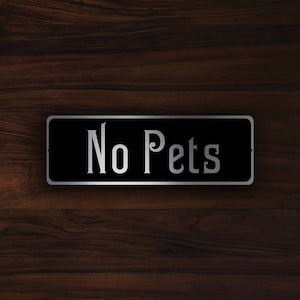 NO PETS SIGN, No Pets Allowed Signs, No Pets Door Sign, No Dogs Sign ...