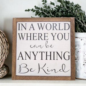 Be Kind Wood Sign Kindness Wood Sign Framed Wooden Sign Kindness Wall ...