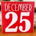 Christmas Date Sign December 25th Sign Mordern Christmas Signs - Etsy
