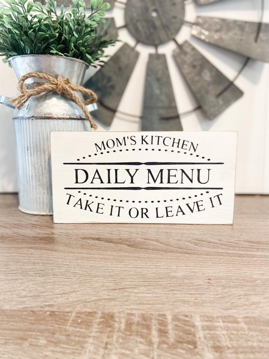Small Kitchen Wall Sign Funny Farmhouse Kitchen Sign Take It or Leave ...