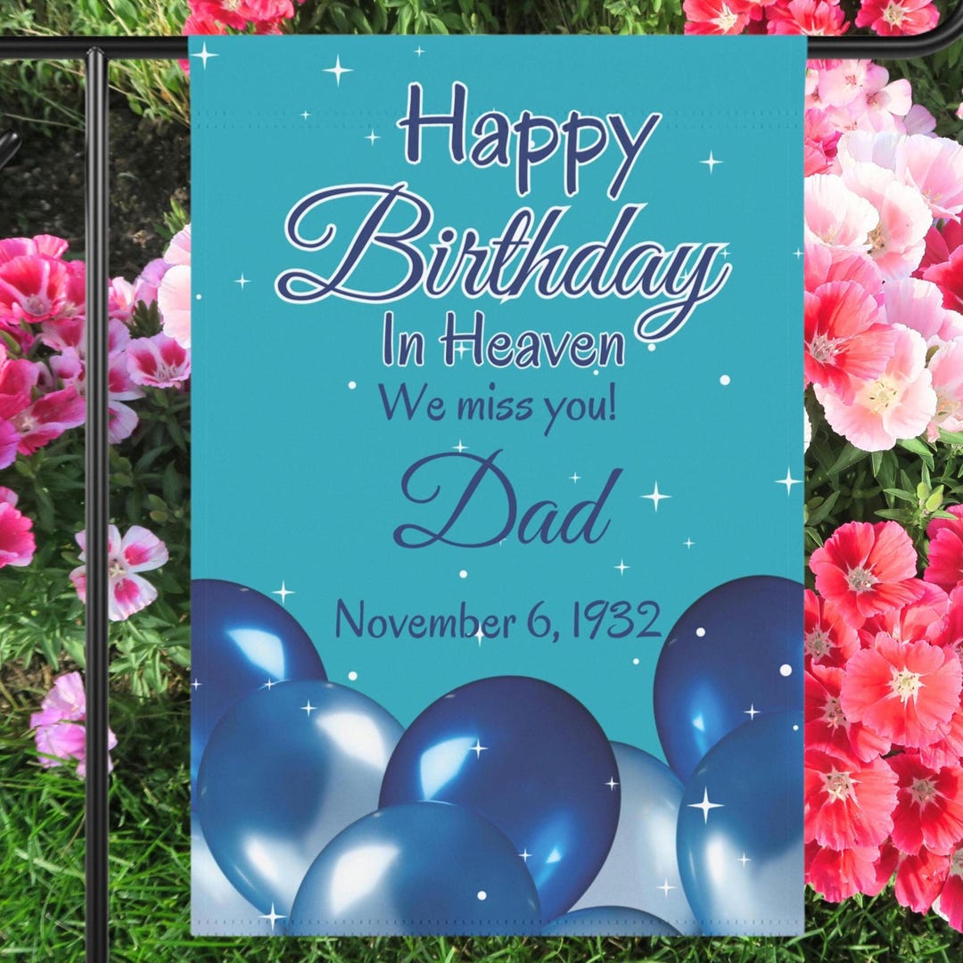 Custom Heavenly Birthday Memorial Flag Memorial Garden Flag Happy ...