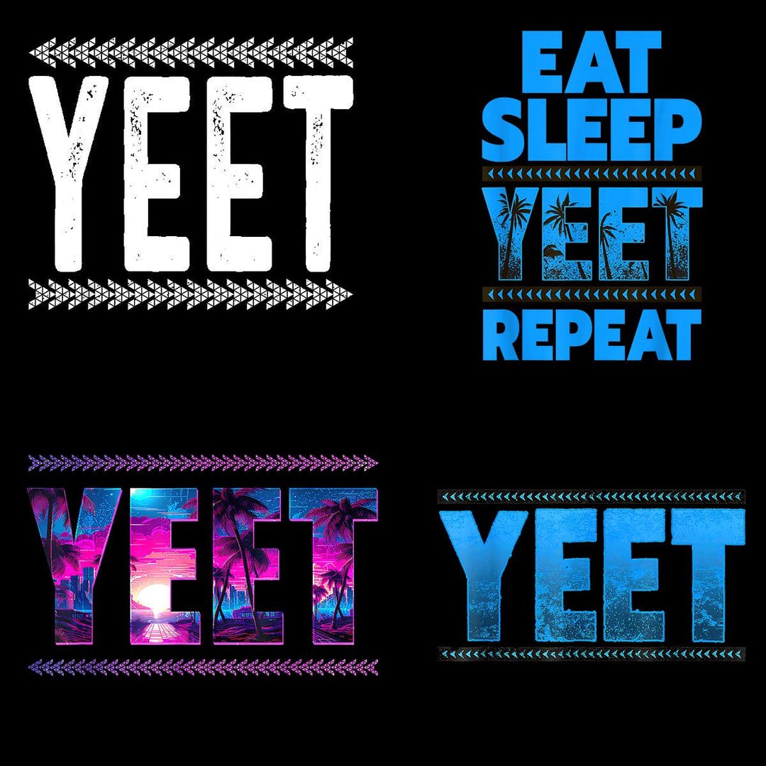 4 File Vintage Uso Yeet Apparel Saying Funny, Eat Sleep Yeet Repeat ... 4 File Vintage Uso Yeet Apparel Saying Funny, Eat Sleep Yeet Repeat ...